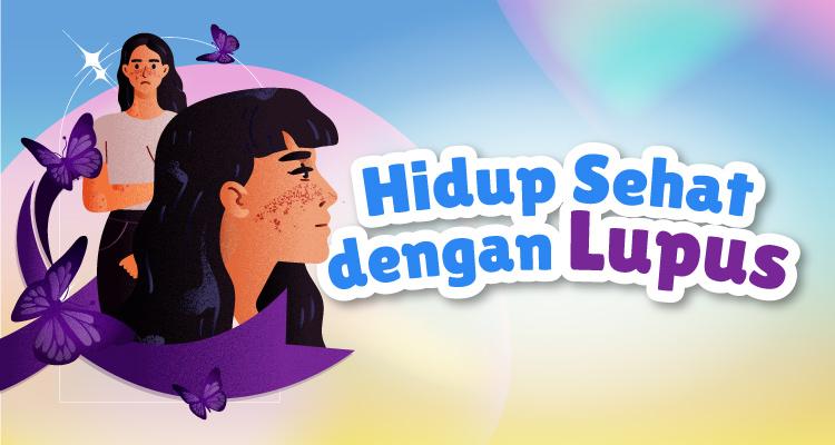 Hidup Sehat dengan Lupus - Hello Sehat